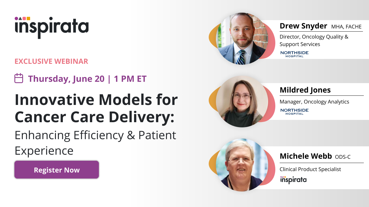 Exclusive Webinar: Innovative Models for Cancer Care Delivery